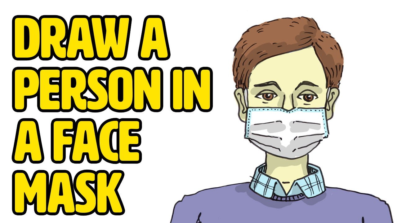 How to draw a Person wearing a Face Mask – draw along with me – Shoo Rayner