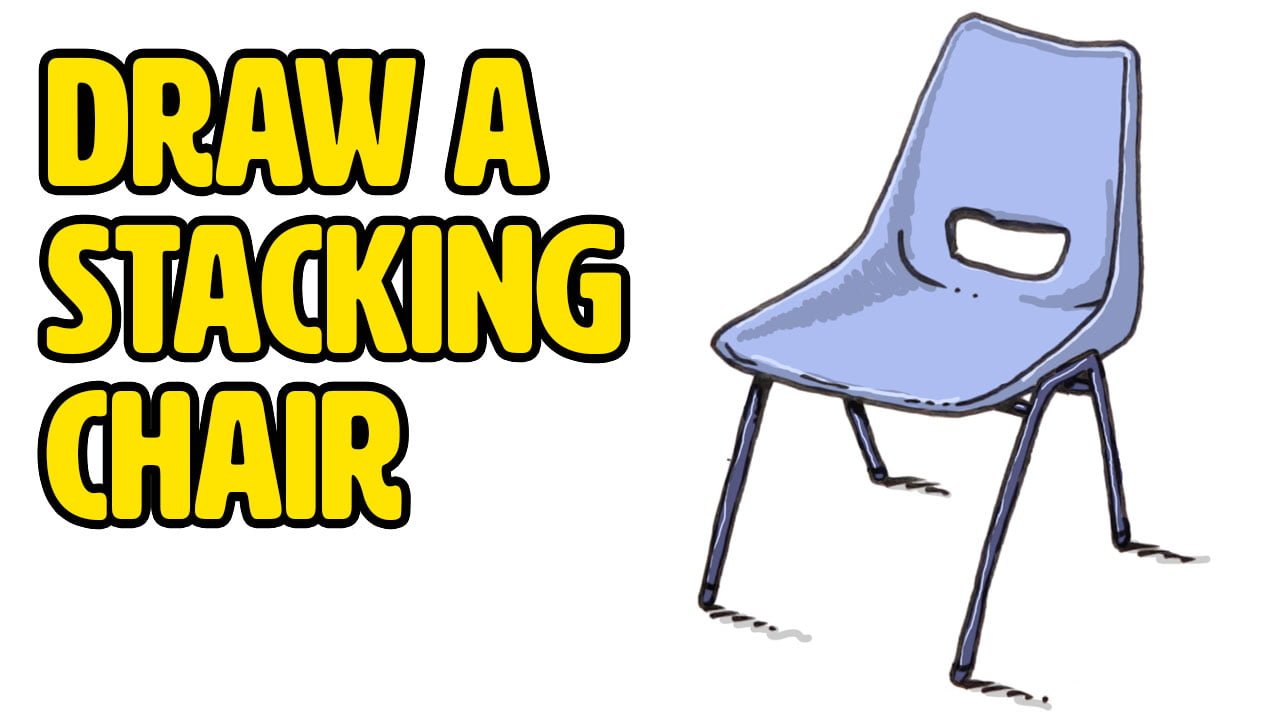 HOW TO DRAW A PLASTIC STACKING CHAIR – easy step by step instructions ...